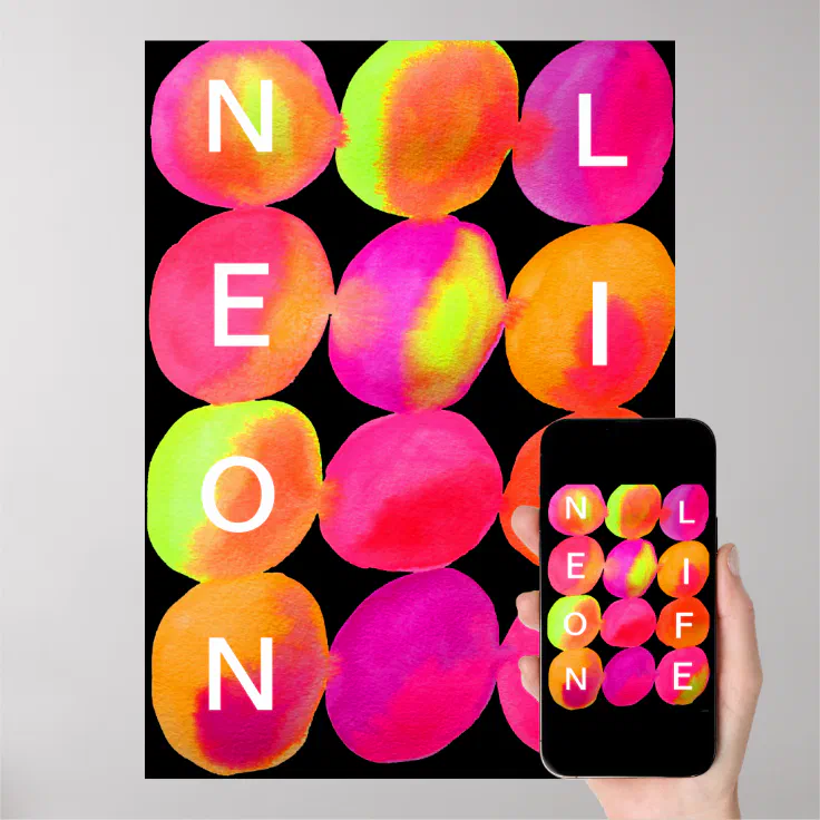 Neon Life slogan abstract color pink orange Poster | Zazzle
