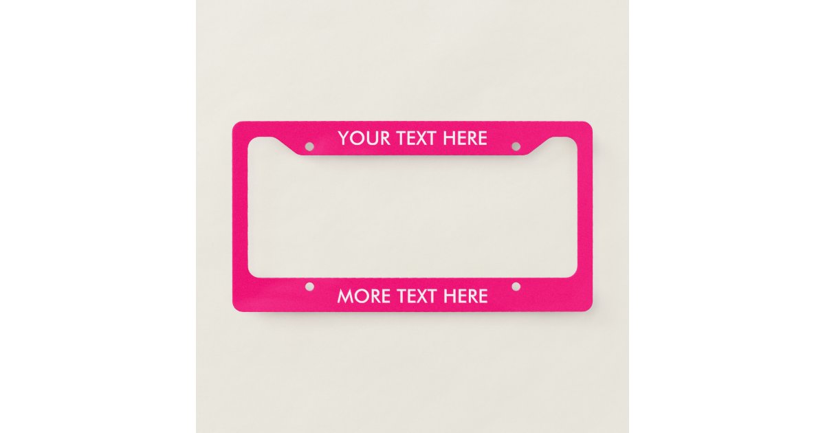 Neon pink solid color custom license plate frame | Zazzle