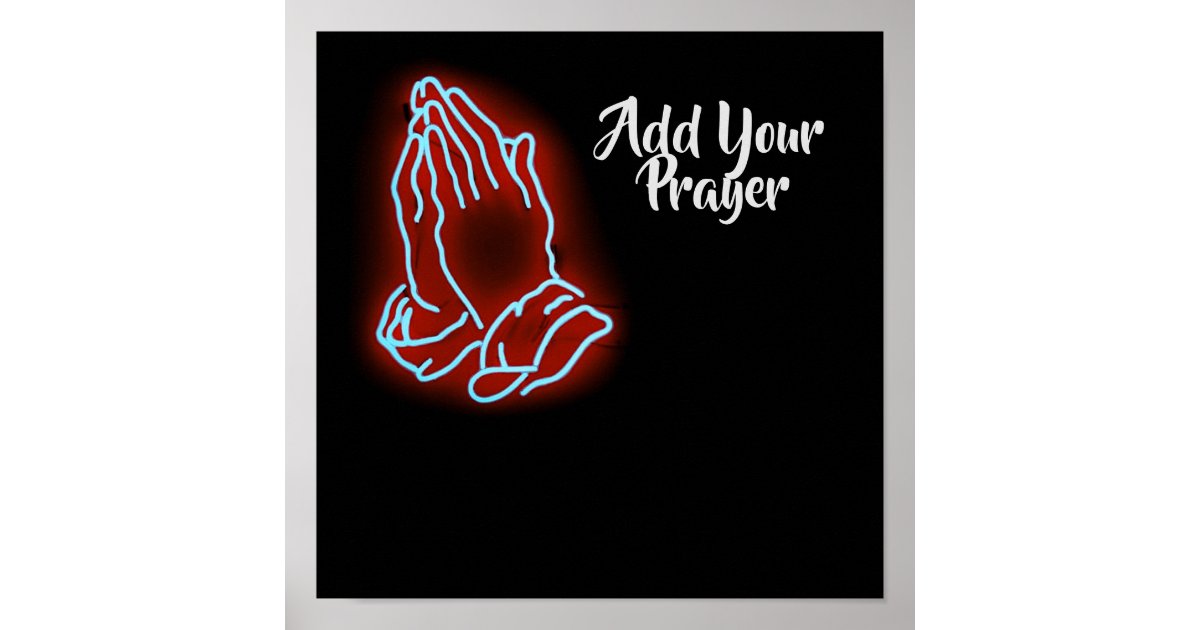 Neon Praying Hands Personalize or Customize Poster | Zazzle