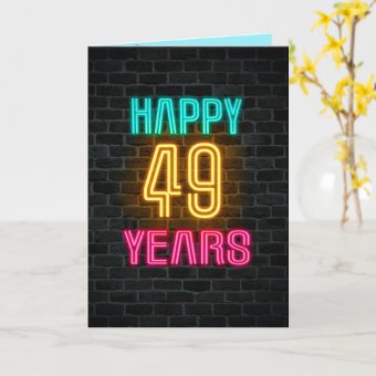 Neon sign on brick for 49th birthday card | Zazzle