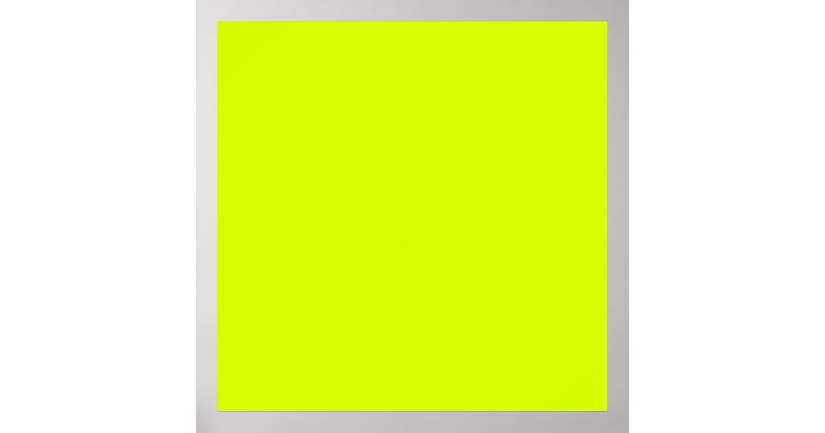 Neon Yellow, High Visibility Poster | Zazzle