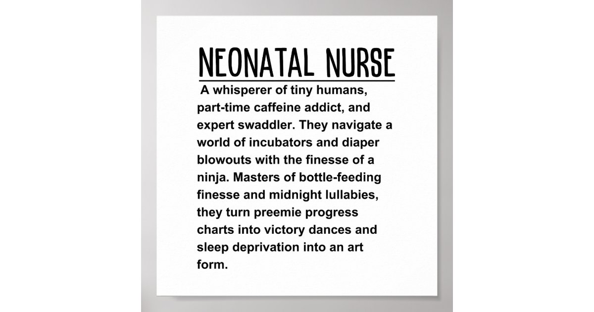 Neonatal nurse poster | Zazzle