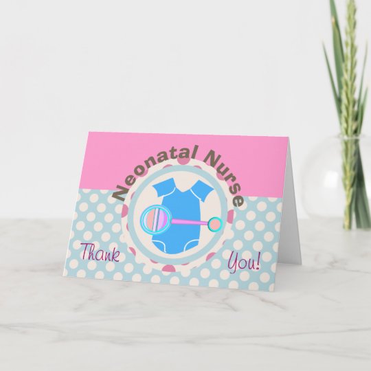 Neonatal Nurse Thank You Card | Zazzle.com