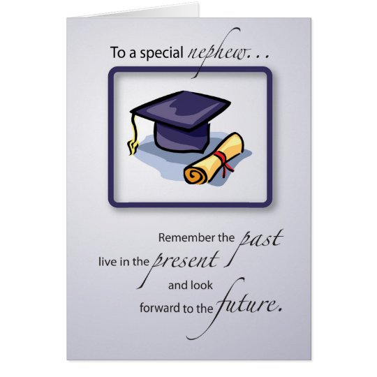 Nephew, Graduation Congratulations Remember the Pa Card | Zazzle.com