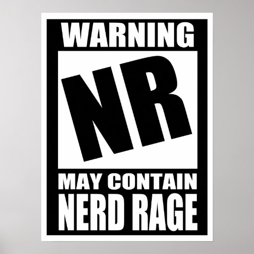 Nerd Rage Poster | Zazzle