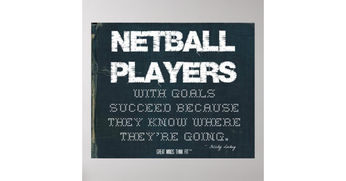 Netball Players with Goals Succeed in Denim Poster | Zazzle