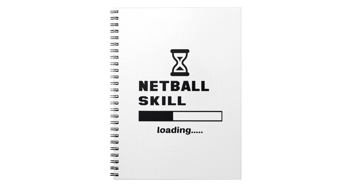 Netball skill Loading...... Notebook | Zazzle
