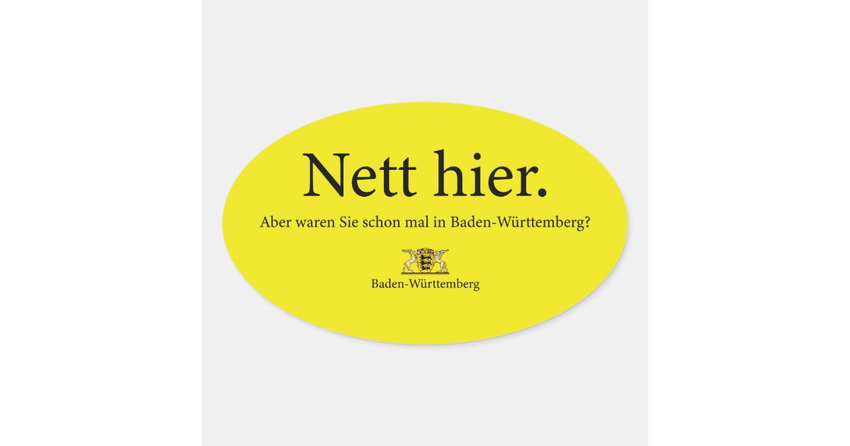nett hier baden württemberg oval sticker | Zazzle