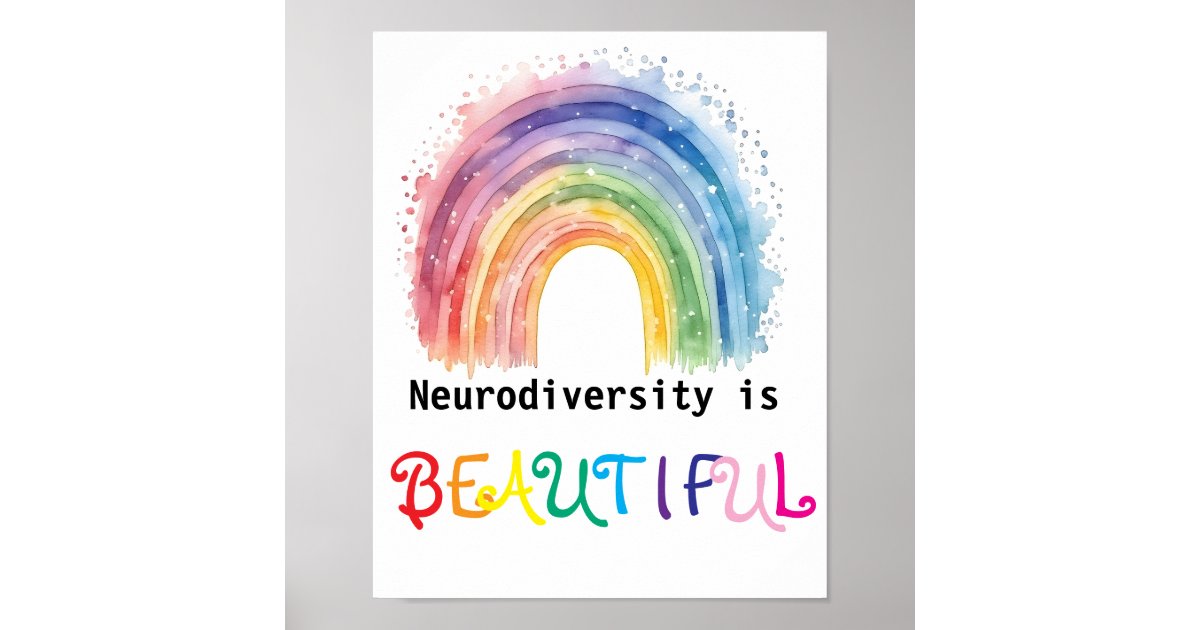 Neurodiversity is Beautiful, Poster | Zazzle