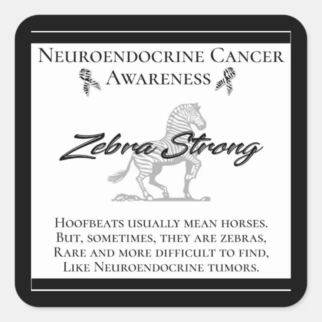 Neuroendocrine Cancer Awareness Zebra Strong Square Sticker | Zazzle
