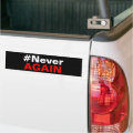 Never Again Slogan Protest Against School Violence Bumper Sticker | Zazzle
