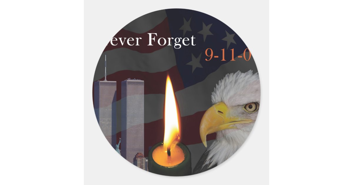 Never Forget 9-11-01 Classic Round Sticker | Zazzle