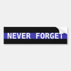 Never Forget Bumper Sticker | Zazzle.com