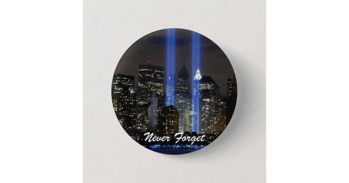 Never Forget Button | Zazzle