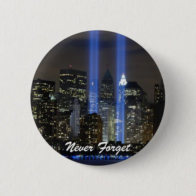Never Forget Button | Zazzle