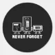 Never Forget Cassette Tape Classic Round Sticker | Zazzle