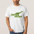 Never Forget Dinosaur shirts and gift ideas | Zazzle.com