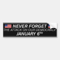 Never Forget Insurrection January 6th Bumper Sticker | Zazzle