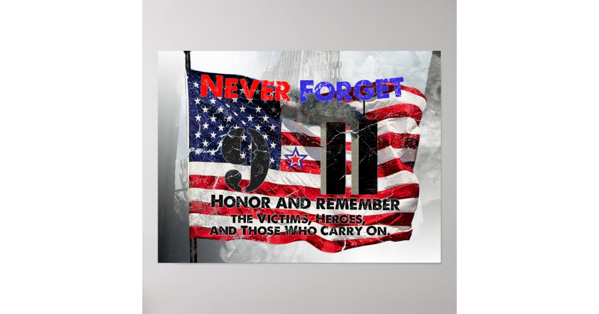 Never Forget September 11 Poster | Zazzle