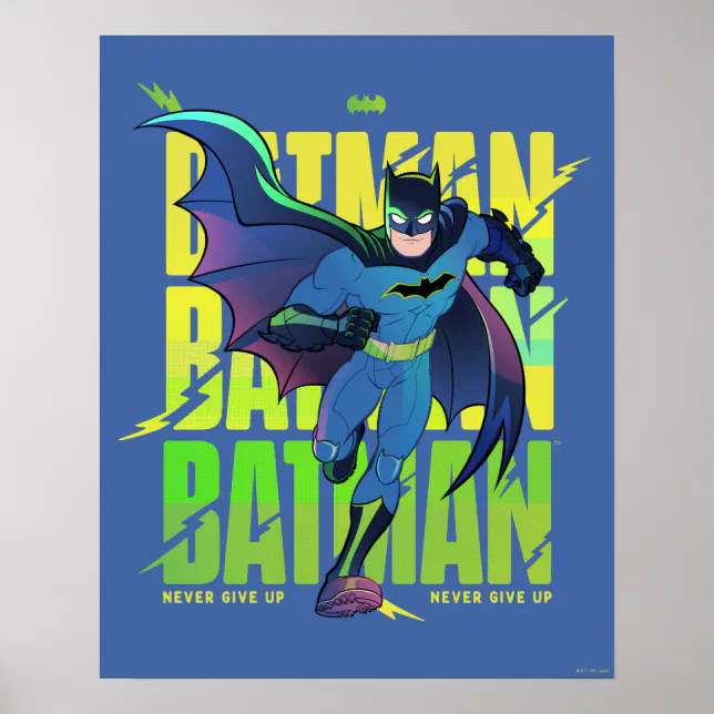 Never Give Up Batman Running Graphic Poster | Zazzle