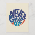 Never Give Up - Blue and Red Birthday Quote Postcard | Zazzle