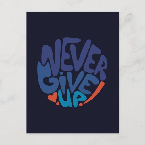 Never Give Up - Blue and Red Dark Birthday Quote Postcard | Zazzle