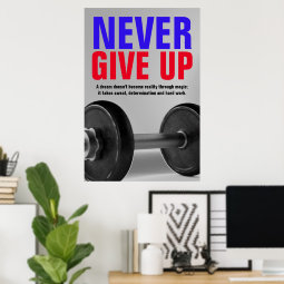 Never Give Up Bodybuilding Fitness Motivational Poster | Zazzle