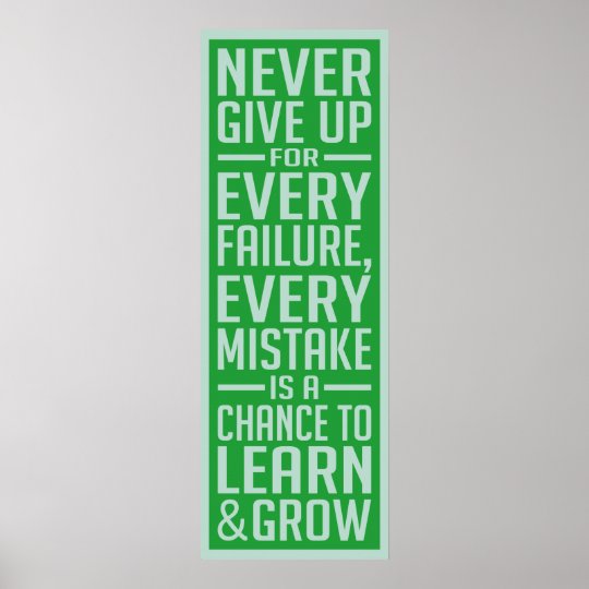 Never Give Up motivational poster | Zazzle.com