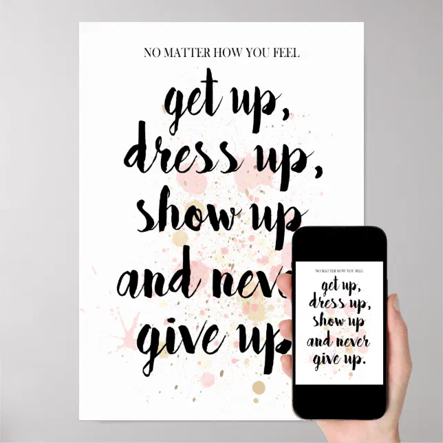 Never Give Up Motivational Poster | Zazzle