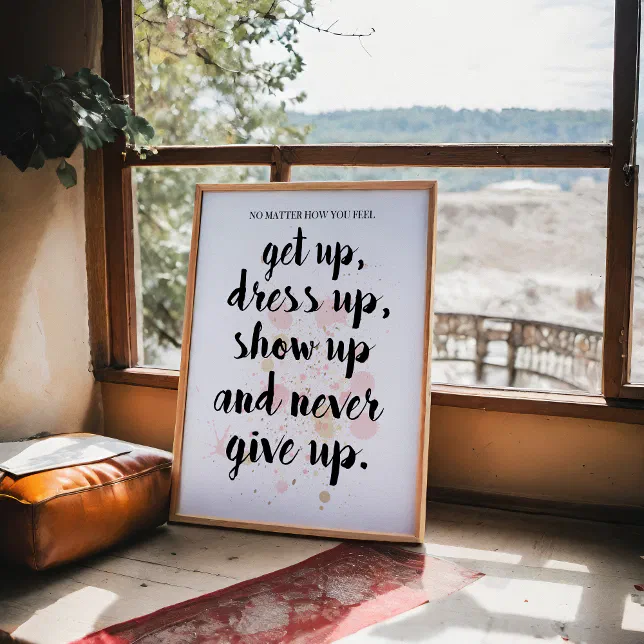 Never Give Up Motivational Poster | Zazzle
