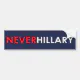 Never Hillary Bumper Sticker (Blue) | Zazzle