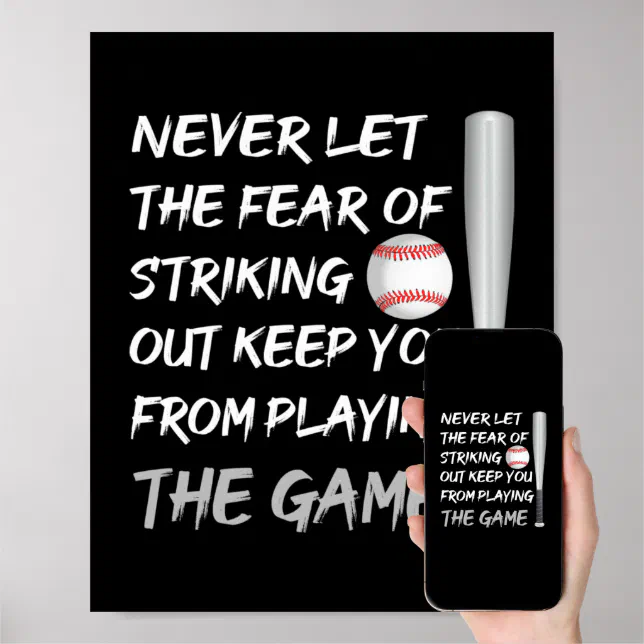 NEVER LET THE FEAR OF STRIKING OUT KEEP YOU ...... POSTER | Zazzle