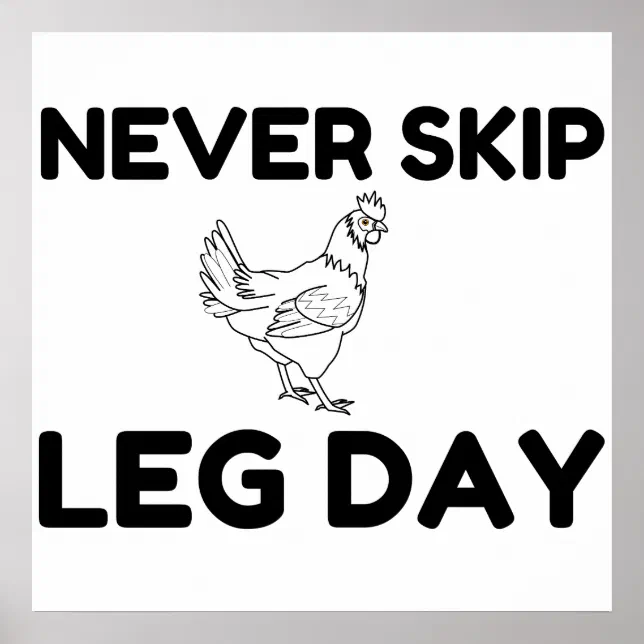 Never Skip Leg Day Poster | Zazzle
