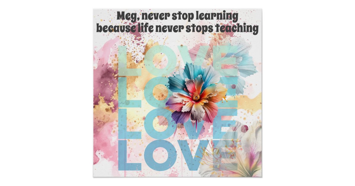 Never stop learning univ, college, school editable poster | Zazzle
