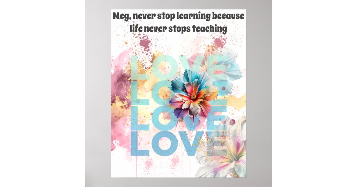 Never stop learning univ, college, school editable poster | Zazzle