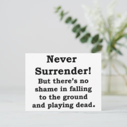 Never Surrender Postcard | Zazzle