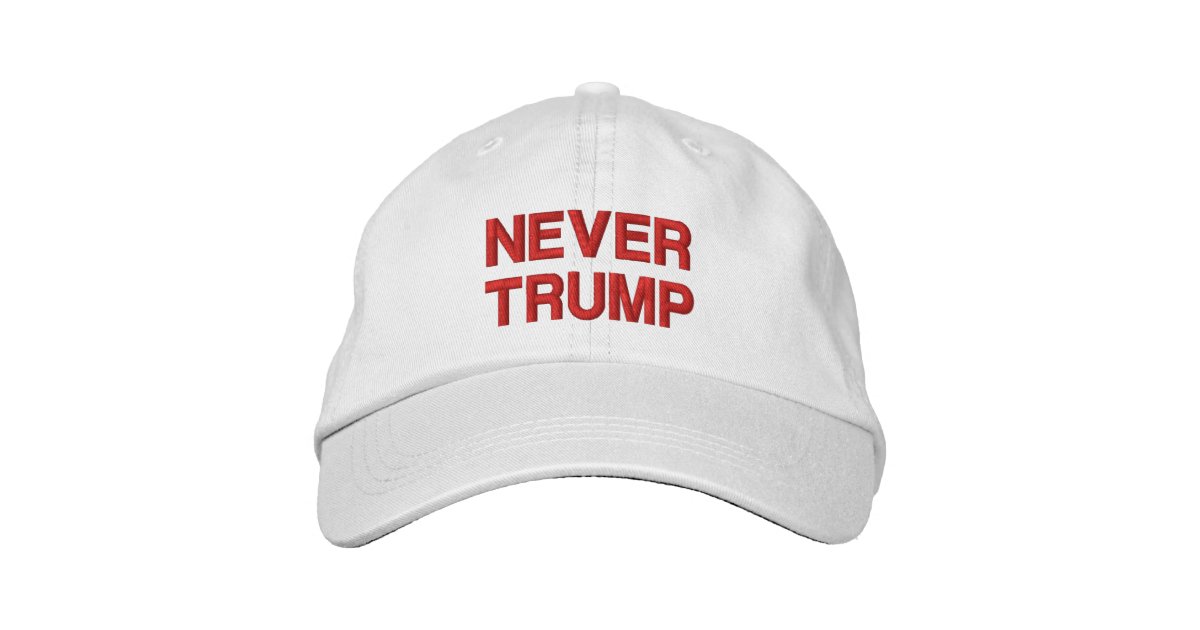 NEVER TRUMP EMBROIDERED BASEBALL HAT | Zazzle