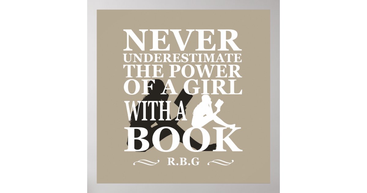 Never underestimate the power of a girl with book poster | Zazzle