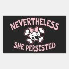 Funny Nevertheless she persisted cute vintage meme Square Sticker ...