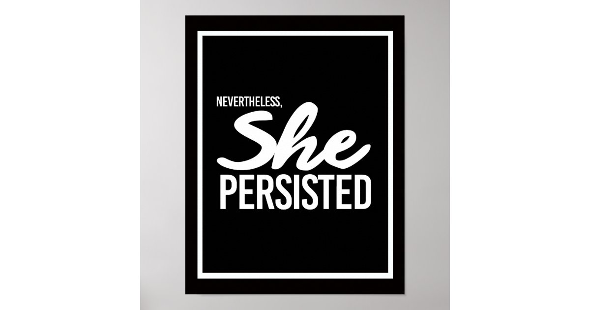 Nevertheless She Persisted - Elizabeth Warren -- Poster | Zazzle