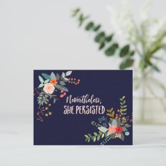 Nevertheless, She Persisted Postcard | Zazzle