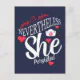 Nevertheless She Persisted Postcard | Zazzle