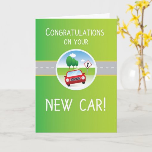 New Car Congratulations, Car on Road Card | Zazzle
