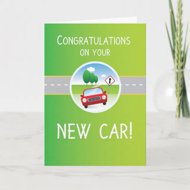 New Car Congratulations, Car on Road Card | Zazzle