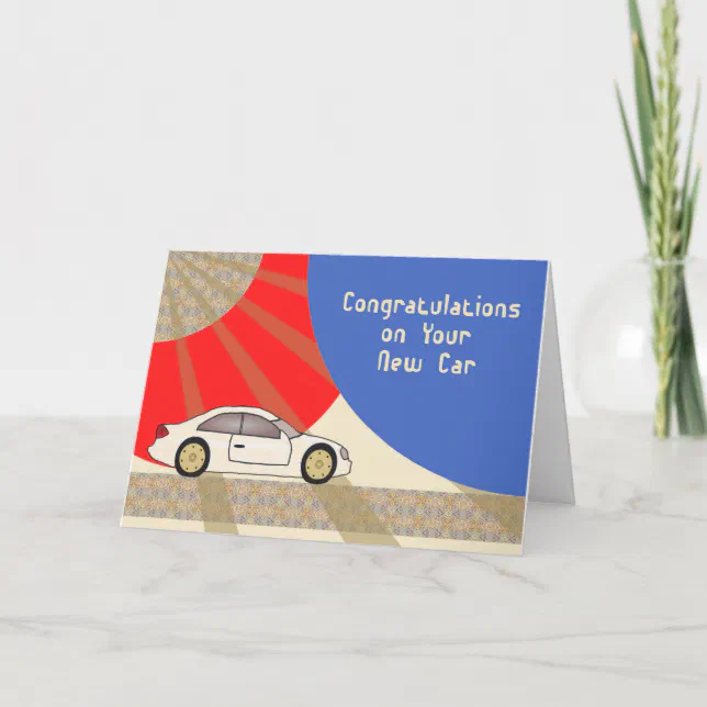 New Car Congratulations Card with Champagne Car | Zazzle
