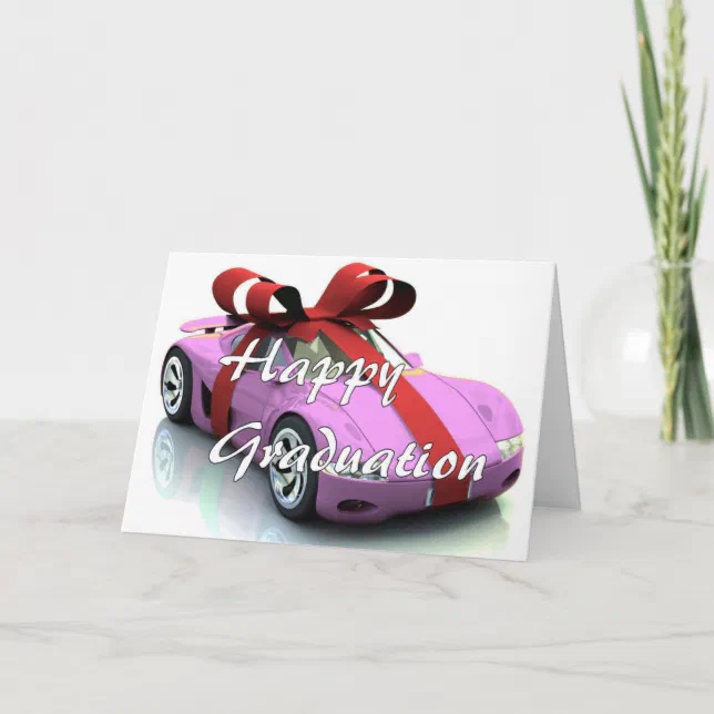 New car graduation card | Zazzle
