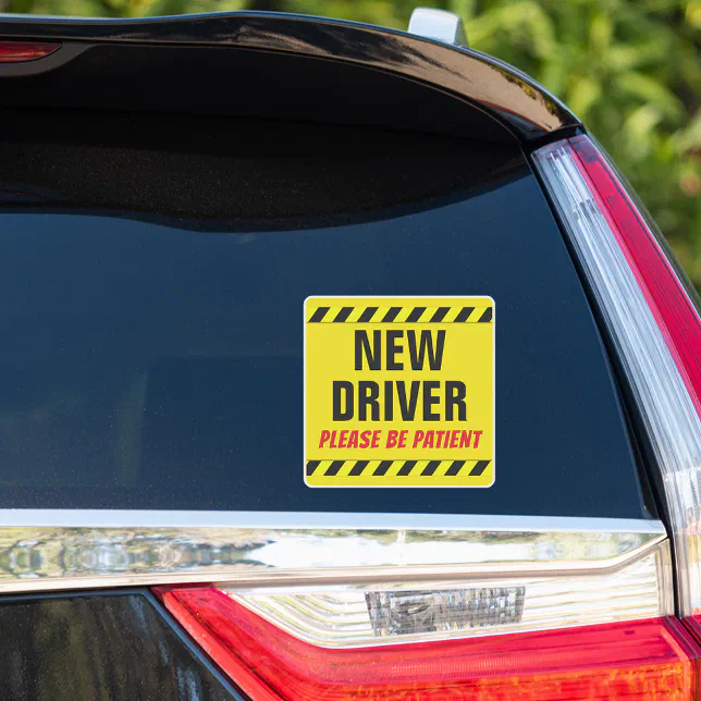 New Driver Please Be Patient Student Driver Decal | Zazzle