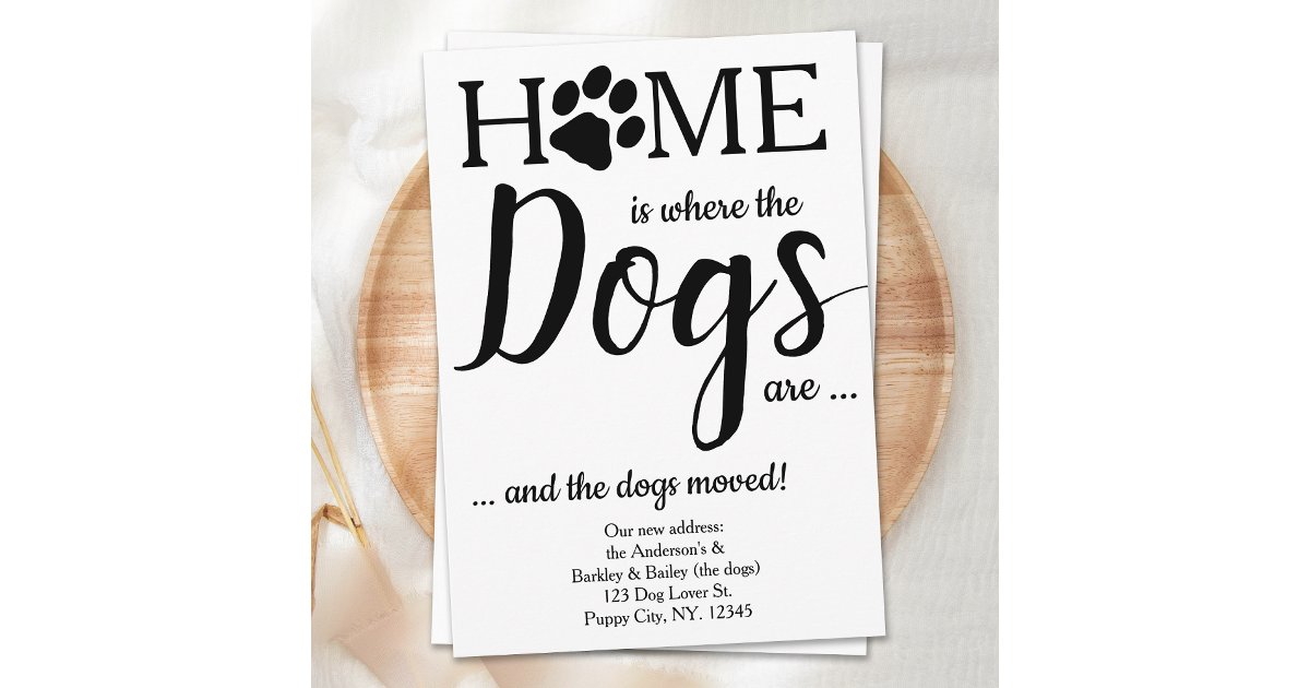 New Home Dogs We've Moved Pet Dog Moving Announcement | Zazzle