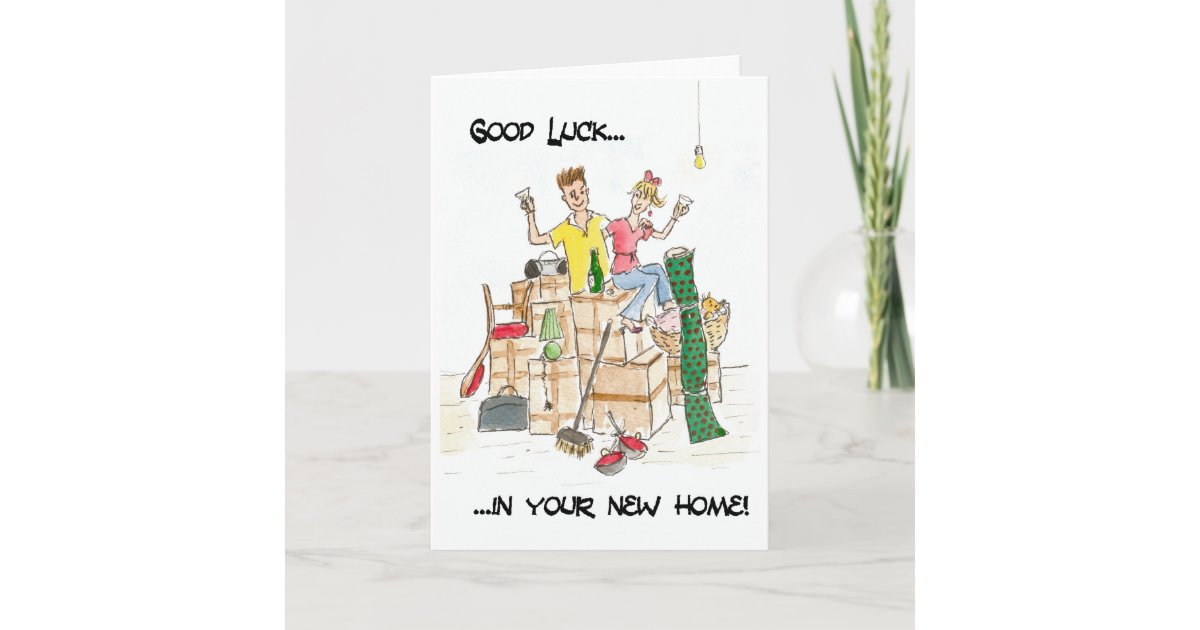New Home Good Luck Card | Zazzle