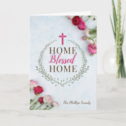 New Home Religious, Home Blessed Home Holiday Card | Zazzle